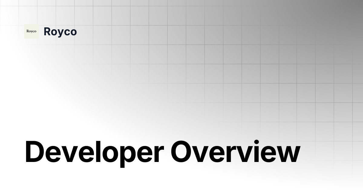 Developer Overview | Royco